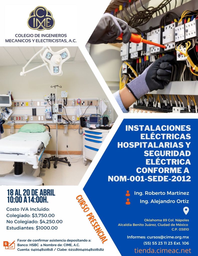 INSTALACIONES ELÉCTRICAS HOSPITALARIAS Y SEGURIDAD ELÉCTRICA CONFORME A NOM-001-SEDE-2012 ...